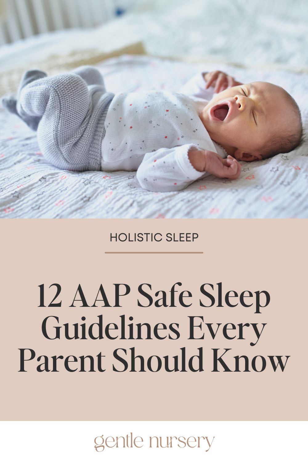 12 Safe Sleep Guidelines for Babies from the AAP