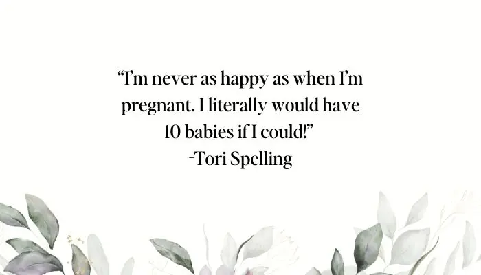 Might Be Pregnant Quotes 200+ Inspiring And Encouraging New Mom Quotes