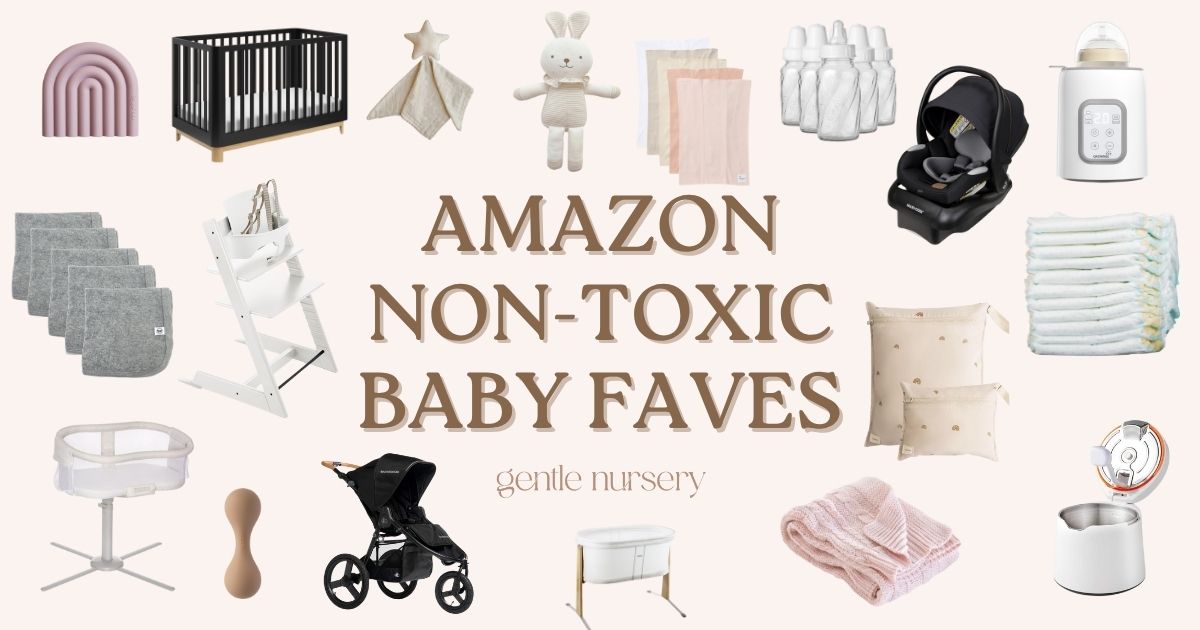 My Favorite Low-Tox Baby Products (All on Amazon!)